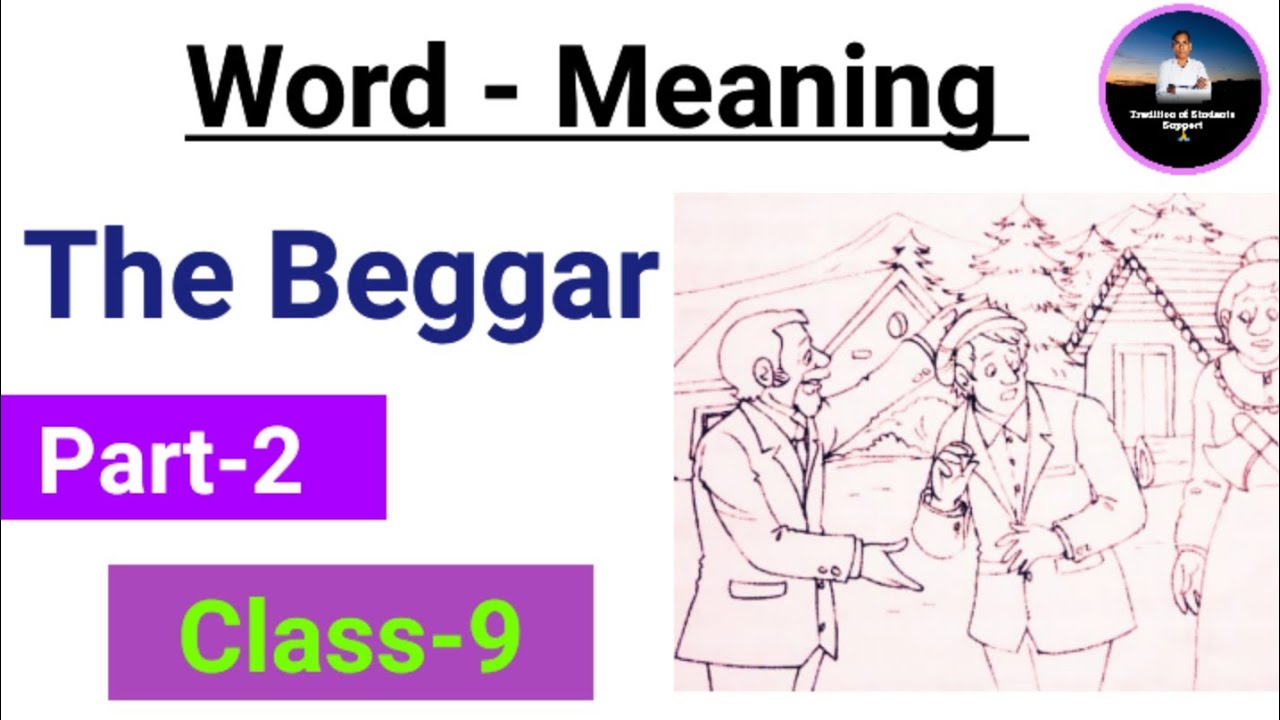 Word Meaning | Class 9 - The Beggar | Word Meaning Practice | Part 2 ...