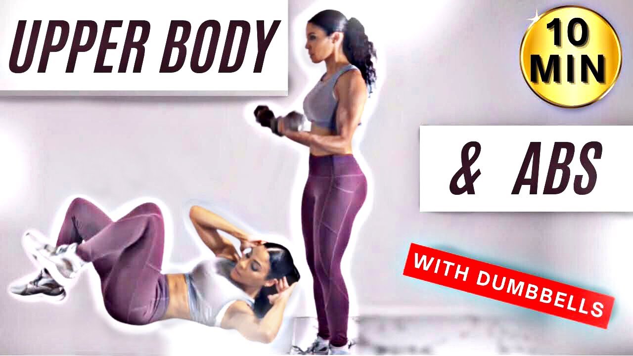 QUICK UPPER BODY & ABS HOME WORKOUT / DUMBBELL UPPER BODY WORKOUT - YouTube
