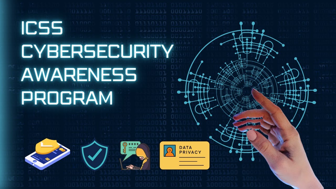 ICSS Cybersecurity Awareness Program | Cyber Security Jobs & Career | Data Protection and ...