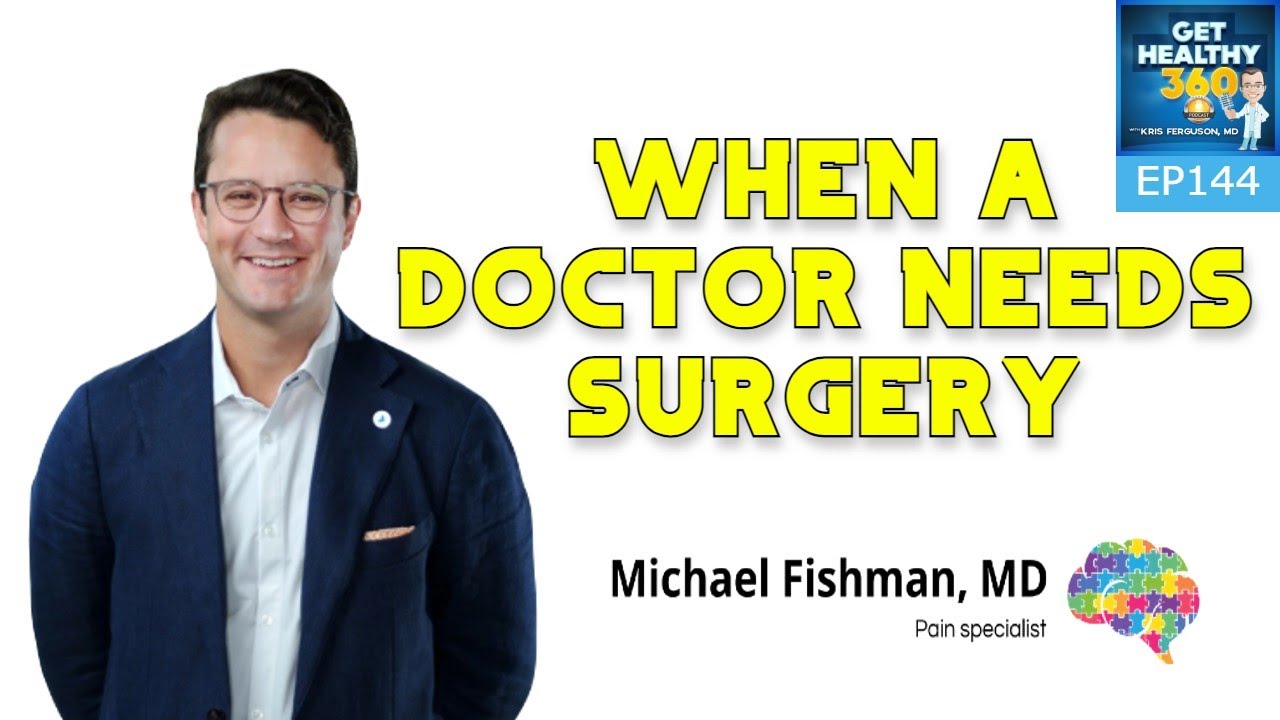 EP144 - When a Doctor Needs Surgery - Michael Fishman, MD - YouTube