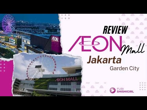 Review Aeon Mall JGC Garden City - YouTube