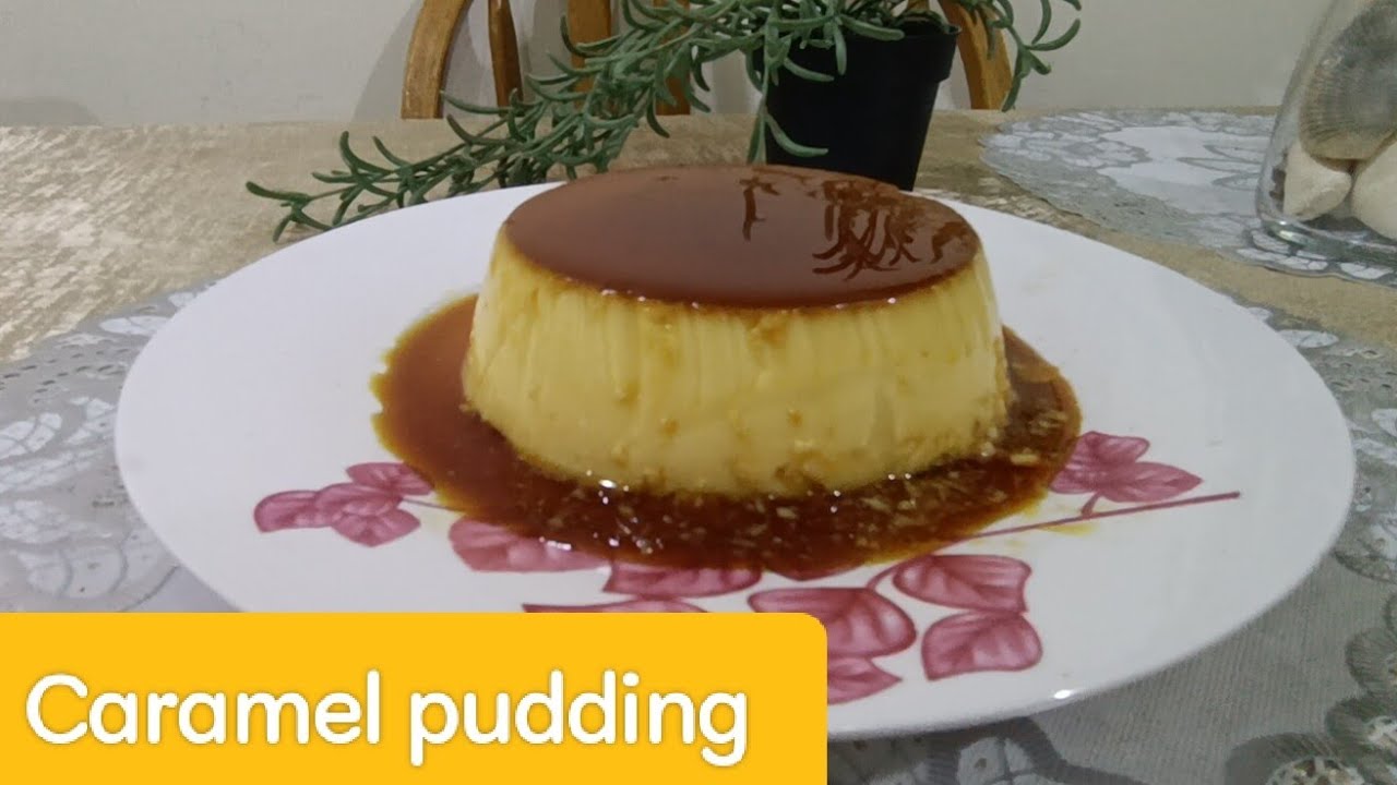 Caramel pudding Best recipe I Cream caramel pudding I easy flan recipe ...
