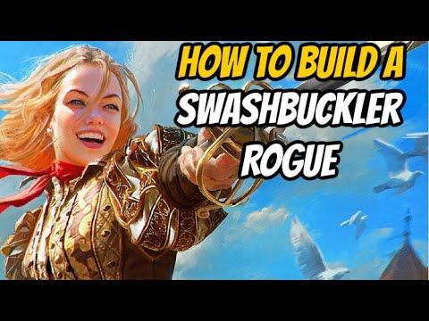 Dungeons and Dragons: Swashbuckler Rogue Guide Build - YouTube