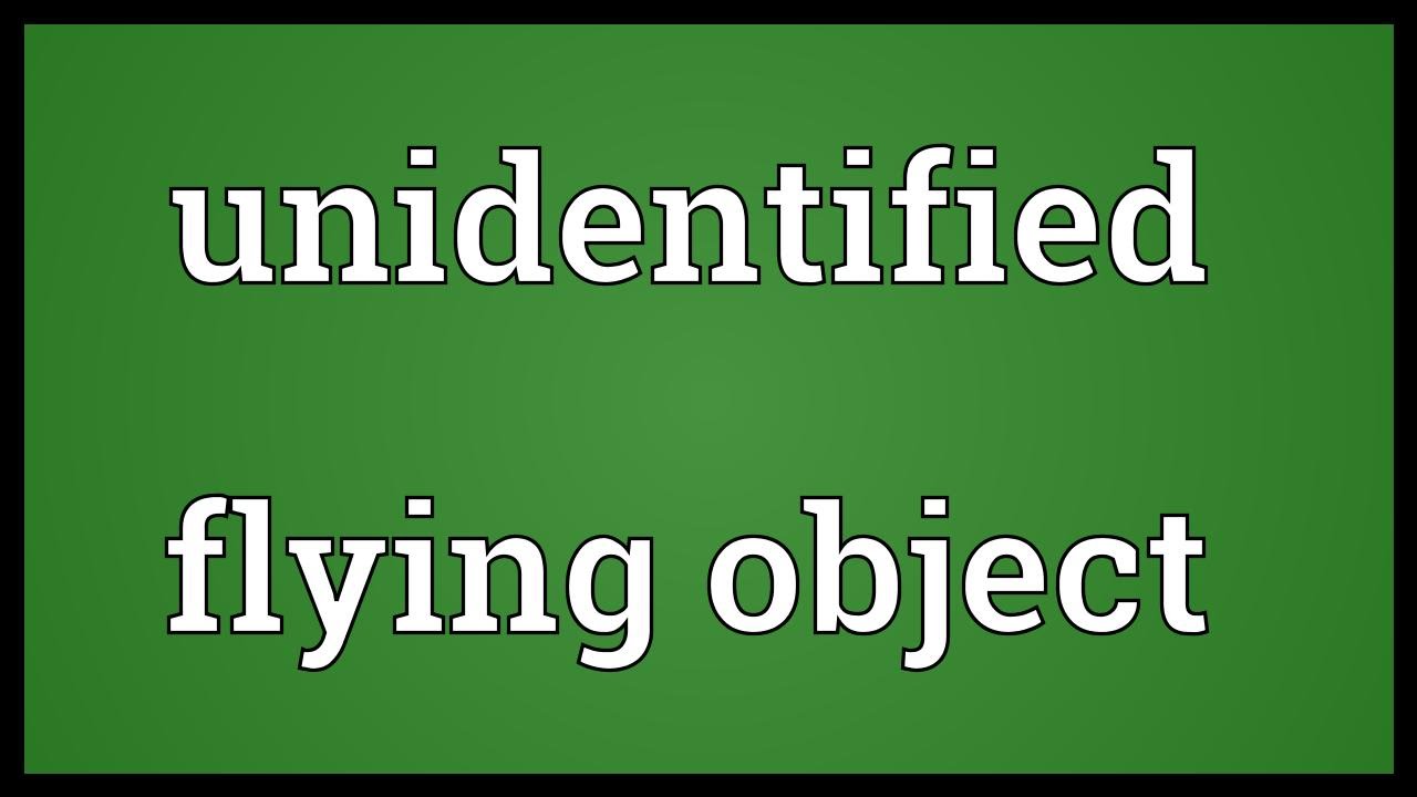 Unidentified Flying Object Meaning YouTube unidentified-flying-object-meaning-youtube