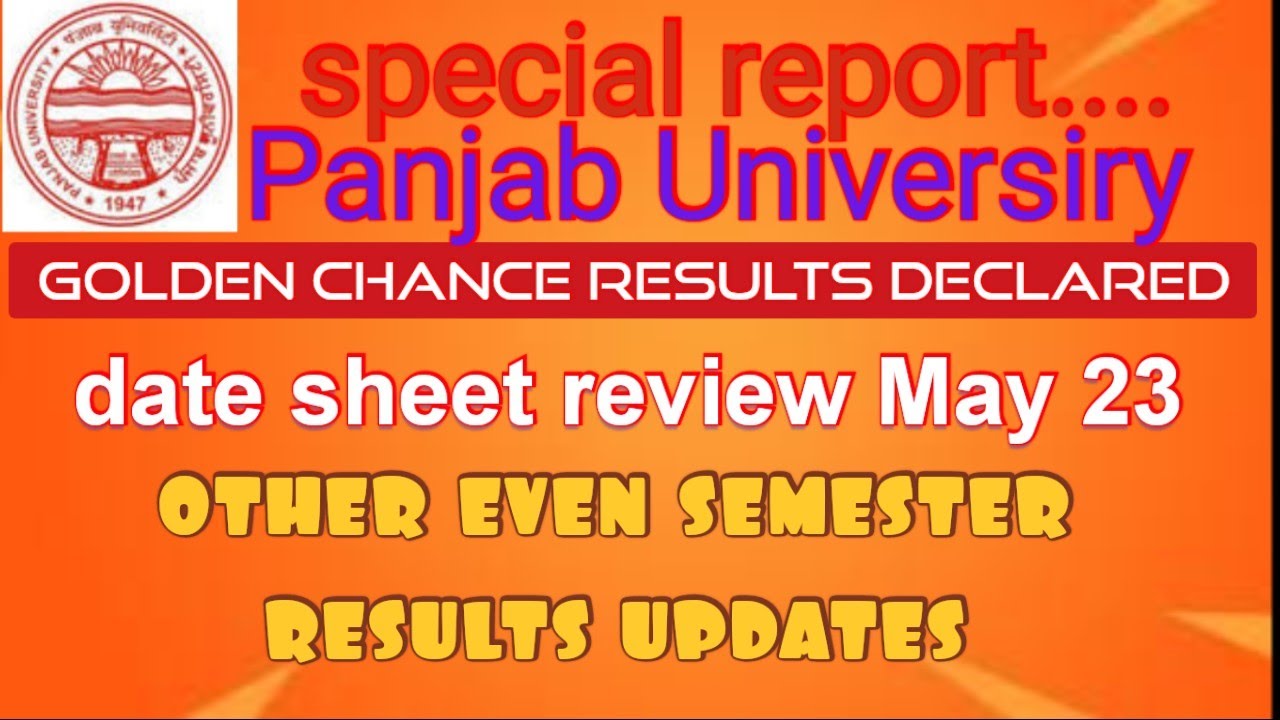 golden chance results declared Panjab Universiry Chandigarh date sheet ...