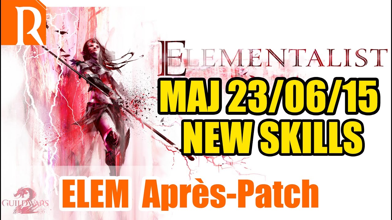 GW2 MAJ 23/06/15 - Elementaliste / Nouvelles aptitudes - YouTube