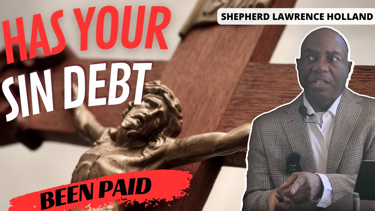 Has Your Sin Debt Been Paid ? - YouTube