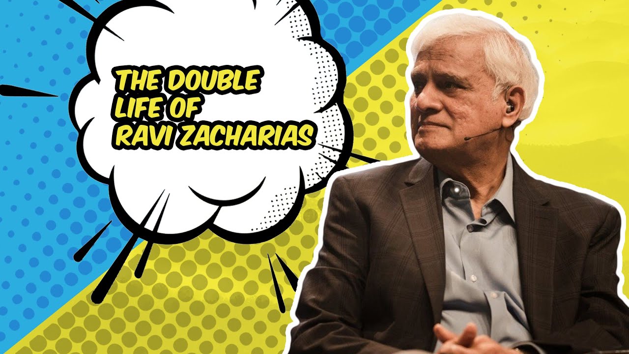 The Double Life of Ravi Zacharias: 3 Considerations - YouTube