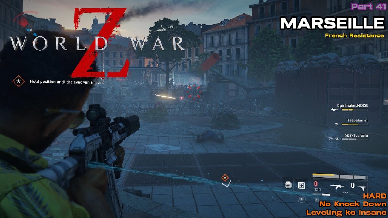 World War Z Gameplay | Eps 41| MARSEILLE French Resistance Hard |No ...