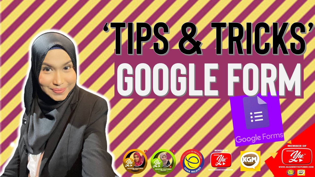 TUTORIAL ' TIPS & TRICKS' GOOGLE FORM - YouTube