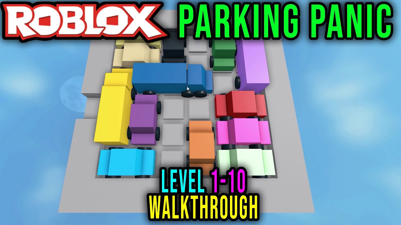 PARKING PANIC LEVEL 1-10 [BEGINNER] WALKTHROUGH - Roblox - YouTube