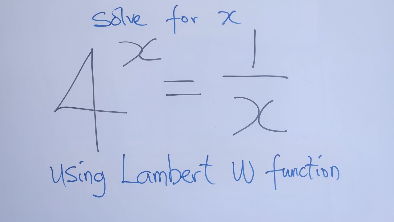 Solving an Exponential Equation using Lambert's W - YouTube