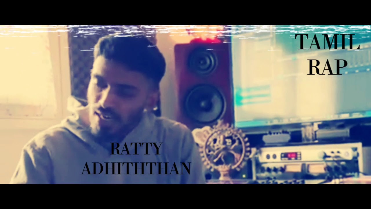 Ratty Adhiththan | New Freestyle | Tamil Rap | Orunation | 2019 - YouTube