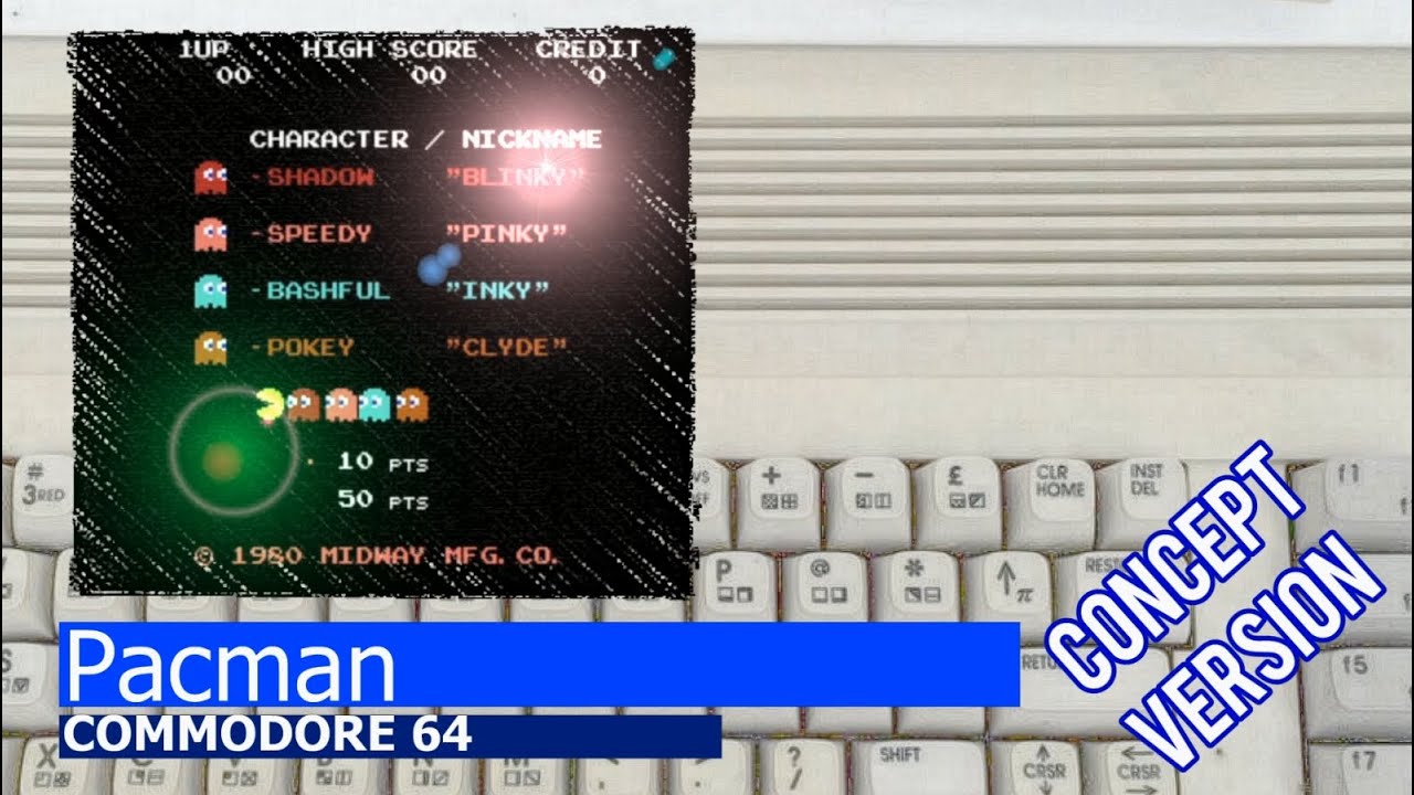 Commodore 64 -=Pacman=- concept version - YouTube