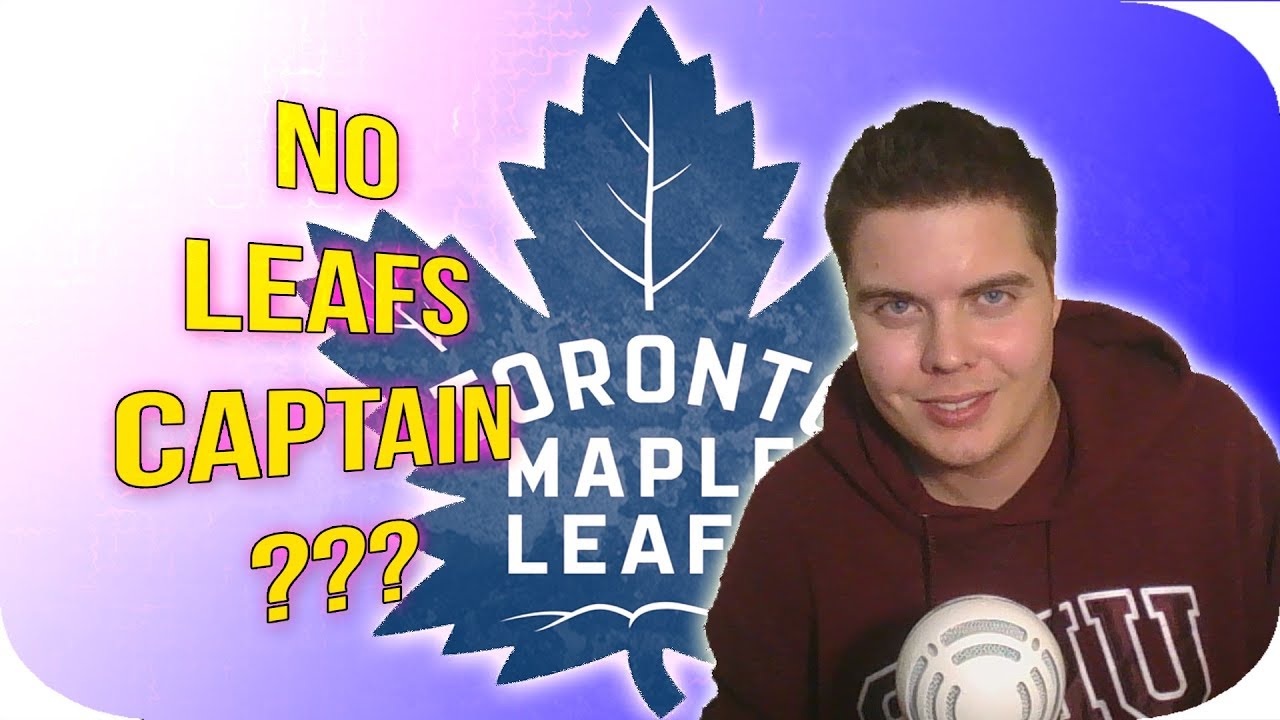 NO MAPLE LEAFS CAPTAIN?? - Let's Discuss - YouTube
