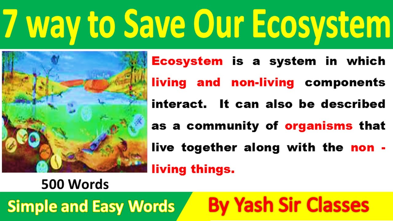 7 way to save our ecosystem, What are the 7 problems faced by the ...