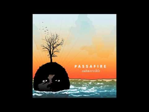 Passafire - Unfamiliar - YouTube