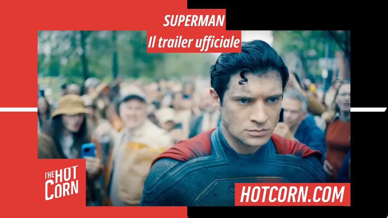 SUPERMAN | Il trailer ufficiale | HOT CORN - YouTube
