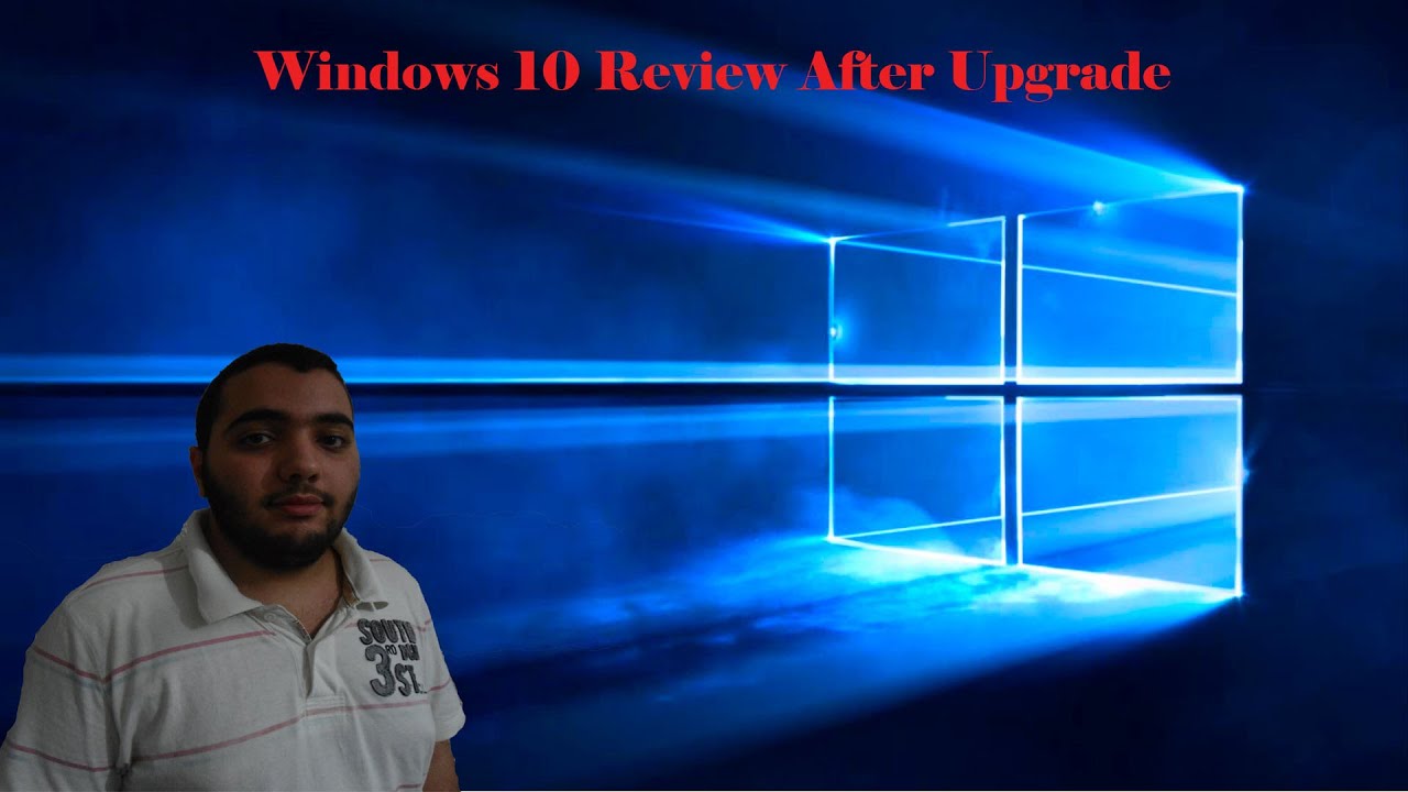 مراجعة Windows 10 بعد الترقية: Cortana / Microsoft Edge / Directx 12 ...