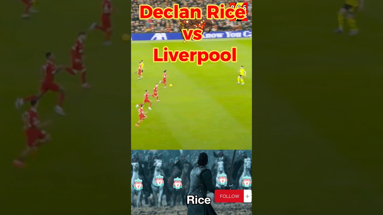 Declan Rice vs Liverpool (1 vs 5) - YouTube