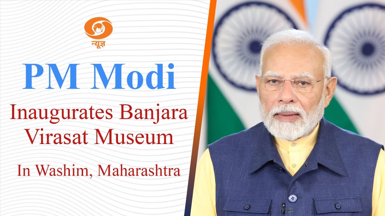 PM Modi Inaugurates Banjara Virasat Museum In Washim, Maharashtra - YouTube