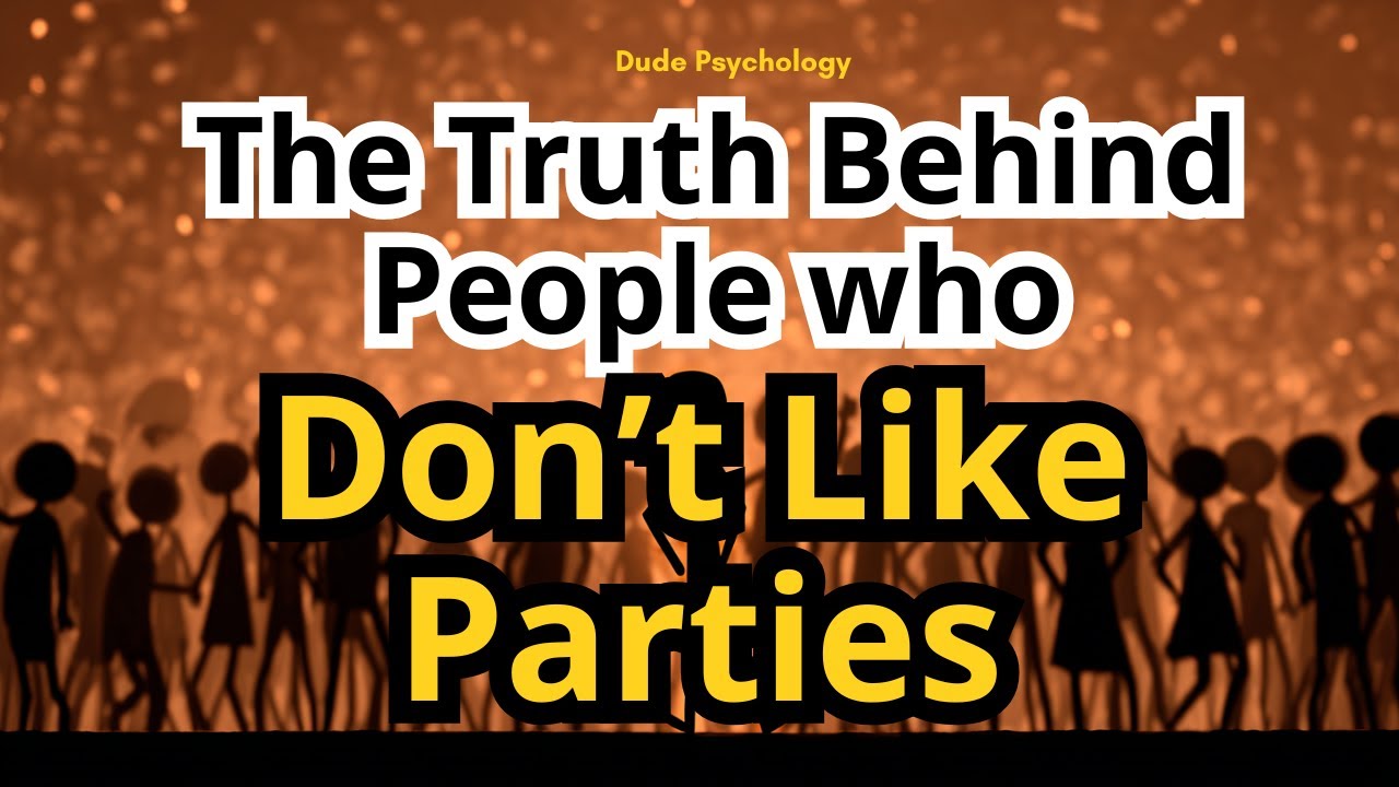 The Psychology Behind People Who Don’t Like Parties 🎈 Why You Prefer ...