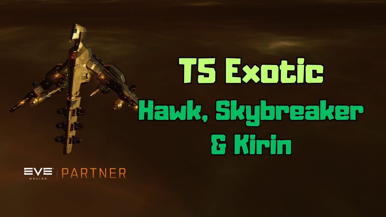 EVE Online T5 Exotic Abyssals in Hawk, Skybreaker & Kirin Timelapse ...