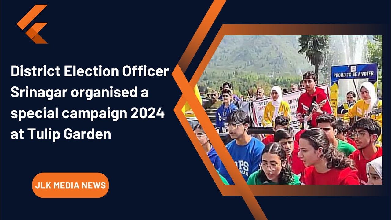District Election Officer Srinagar organised a special campaign 2024 at ...