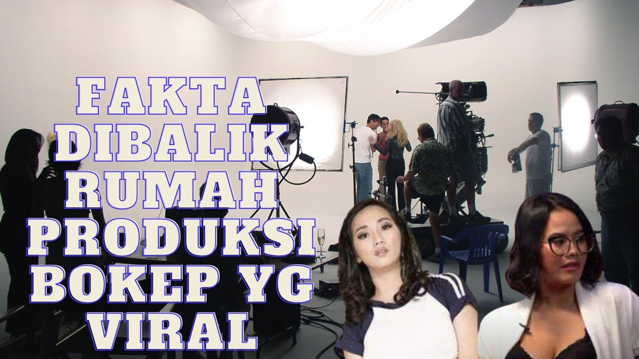 INI RUPANYA RUMAH PRODUKSI BOKEP YG DIGREBEK - YouTube