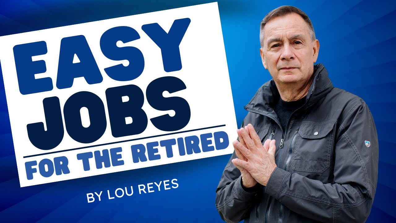 5 Easy Jobs for Retired People in 2024 - YouTube