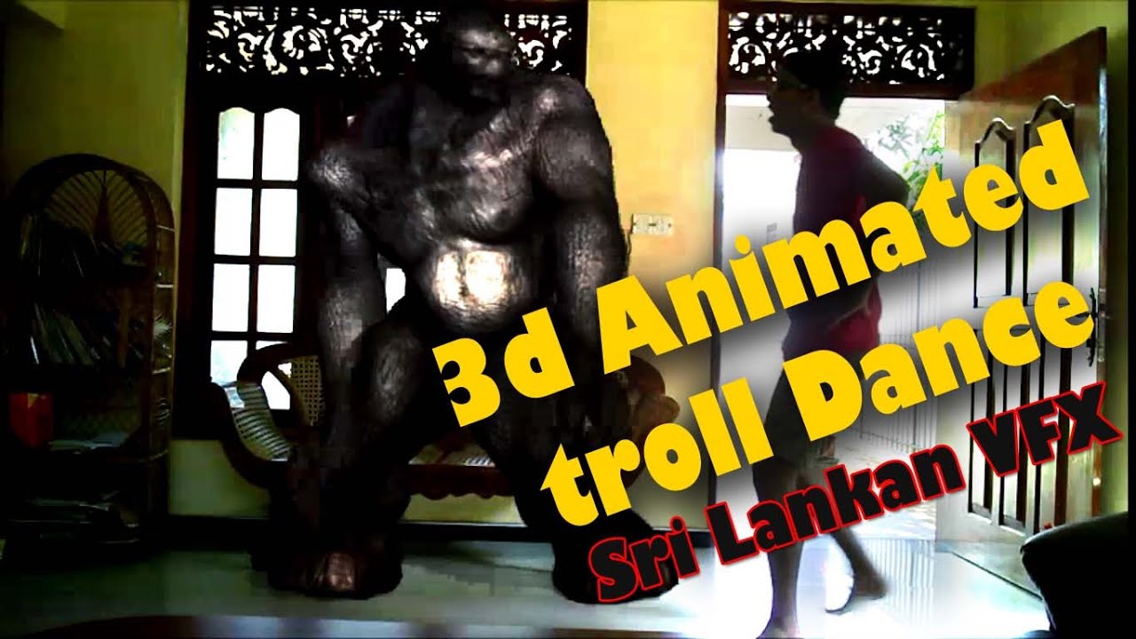 sri lankan visual effects vfx Dance with 3d animated troll - YouTube