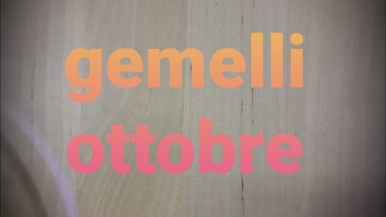 Gemelli Ottobre 2022 - YouTube