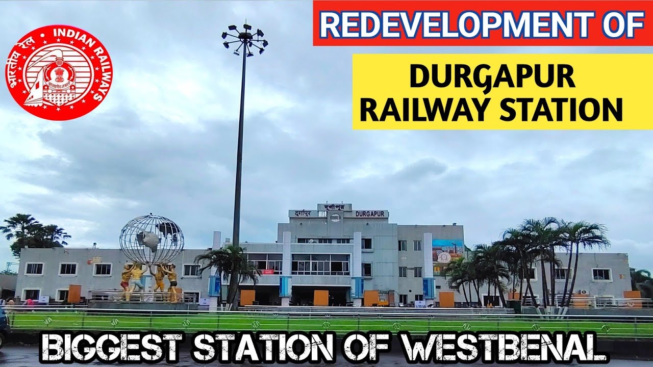 1ST TIME VISIT IN DURGAPUR RAILWAY STATION |DURGAPUR RAILWAY STATION ...