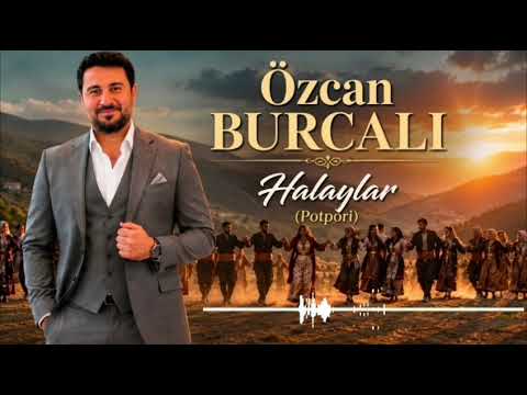 Özcan Burcalı Halaylar ( potpori )