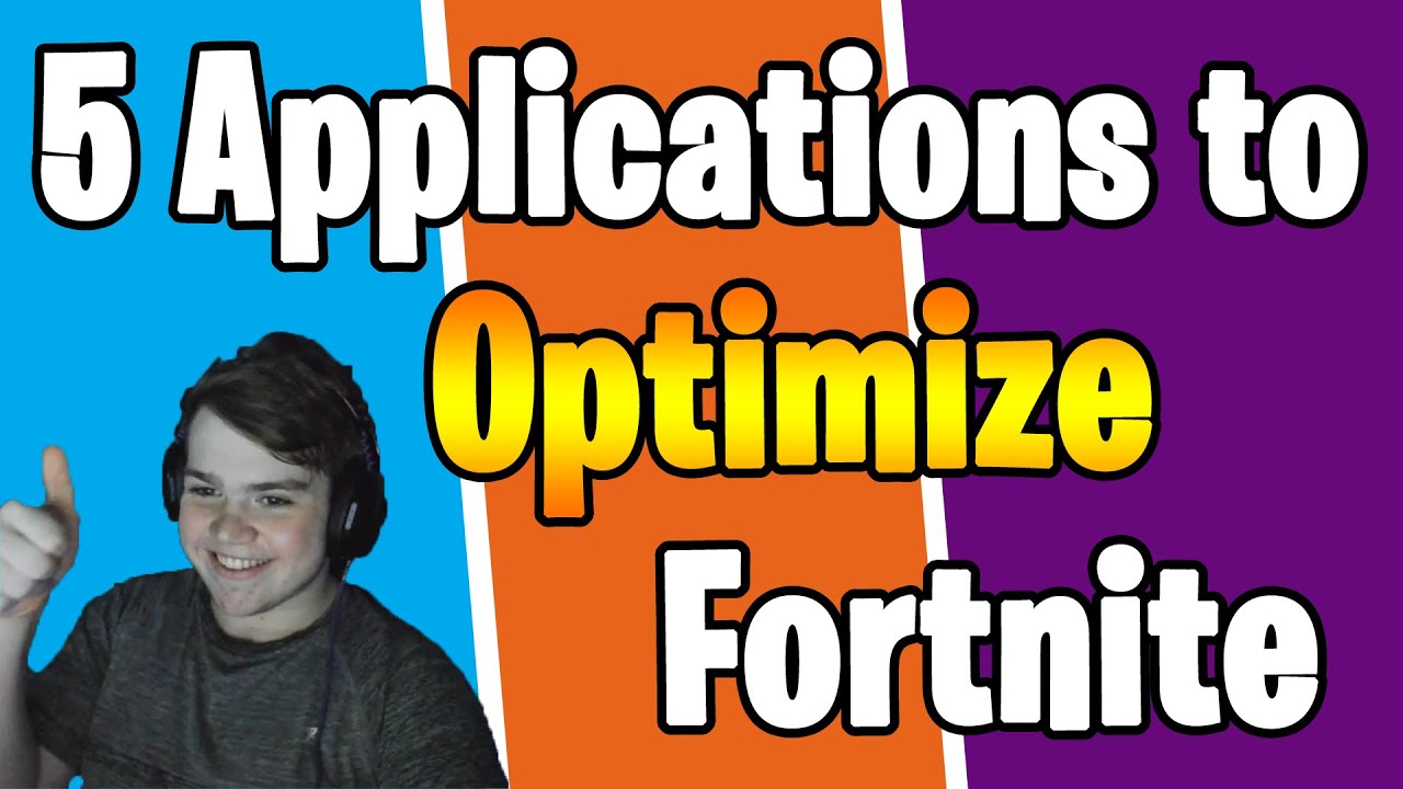 OPTIMIZE FORTNITE With These 5 Applications! - YouTube