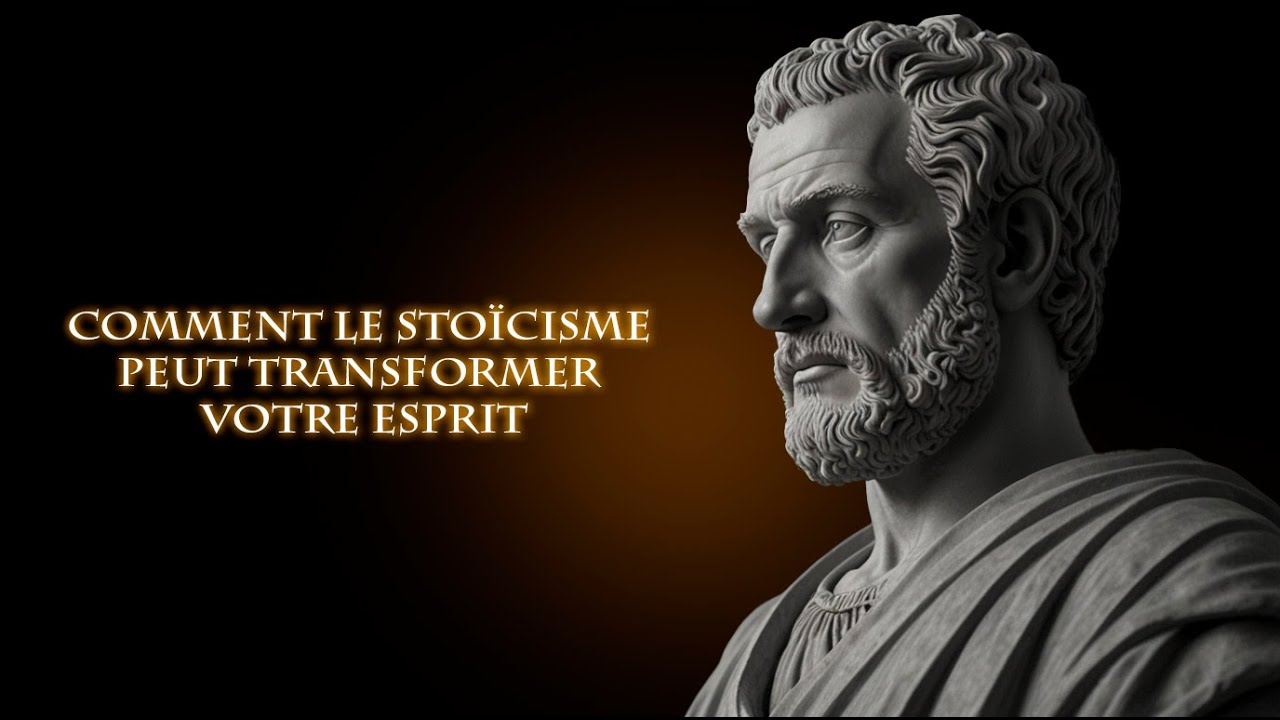 Comment le Stoïcisme Peut Transformer Votre Esprit : Stratégies pour ...