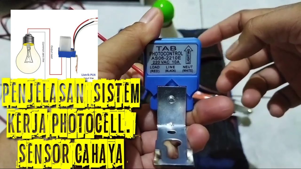 PENJELASAN SISTEM KERJA PHOTOCELL , SENSOR CAHAYA - YouTube