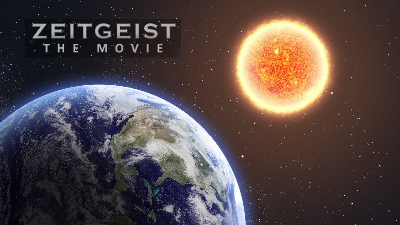 Zeitgeist: The Movie (2007) | Documentary | Sociological | History | Christianity - YouTube