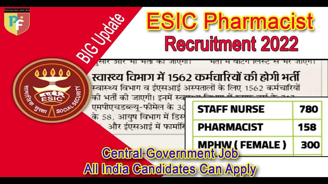 ESIC Pharmacist Vacancy 2022 | ESic Pharmacist BIG Update | Central ...