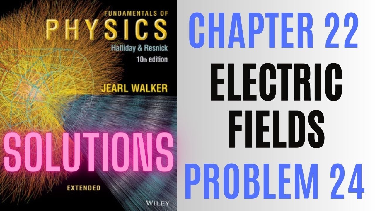 Halliday resnick chapter 22 problem 24 solution | Fundamentals of physics 10e solutions - YouTube