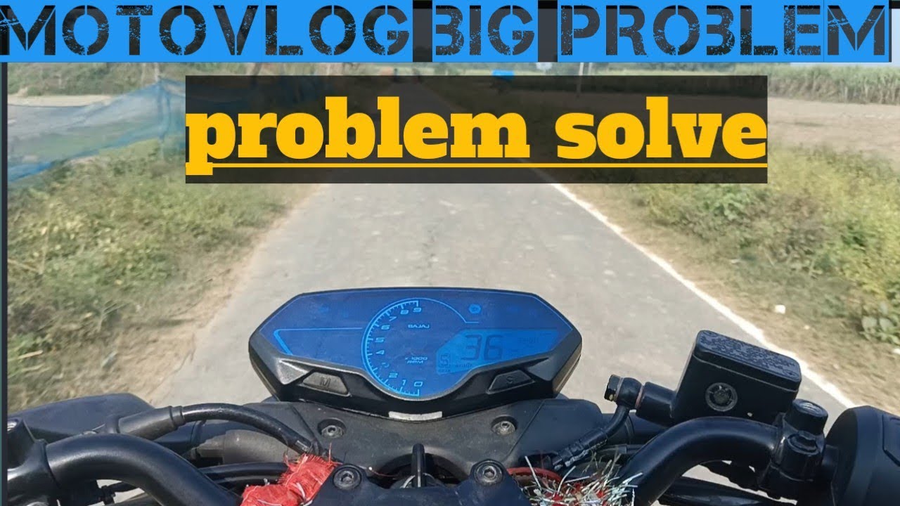 Motovlog big problem solve Moto blogging - YouTube