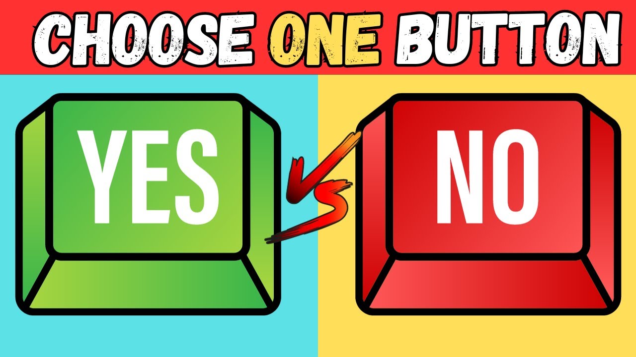 Choose One Button Challenge 😱 Yes or No 🟢🔴 - YouTube