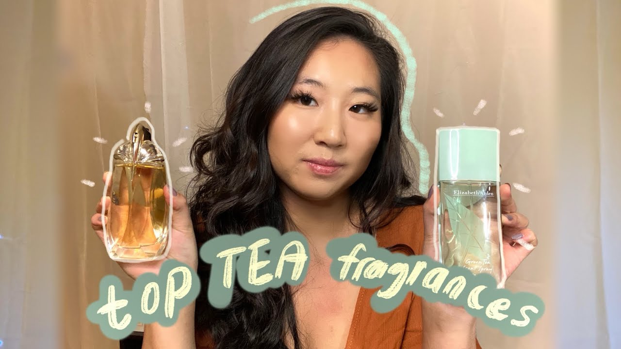 BEST TEA FRAGRANCES - MY PERFUME COLLECTION - YouTube