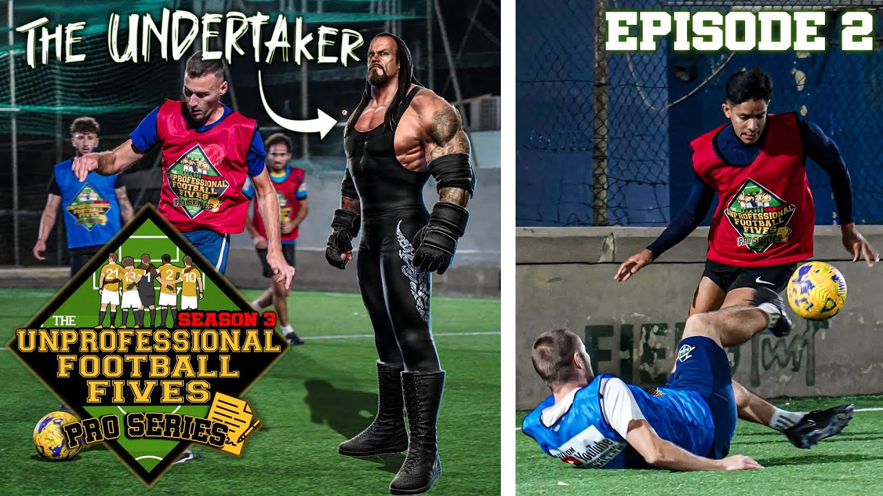 Undertaker Appears! ⚰️ | S3 Ep2 | The UNprofessional Football Fives ...