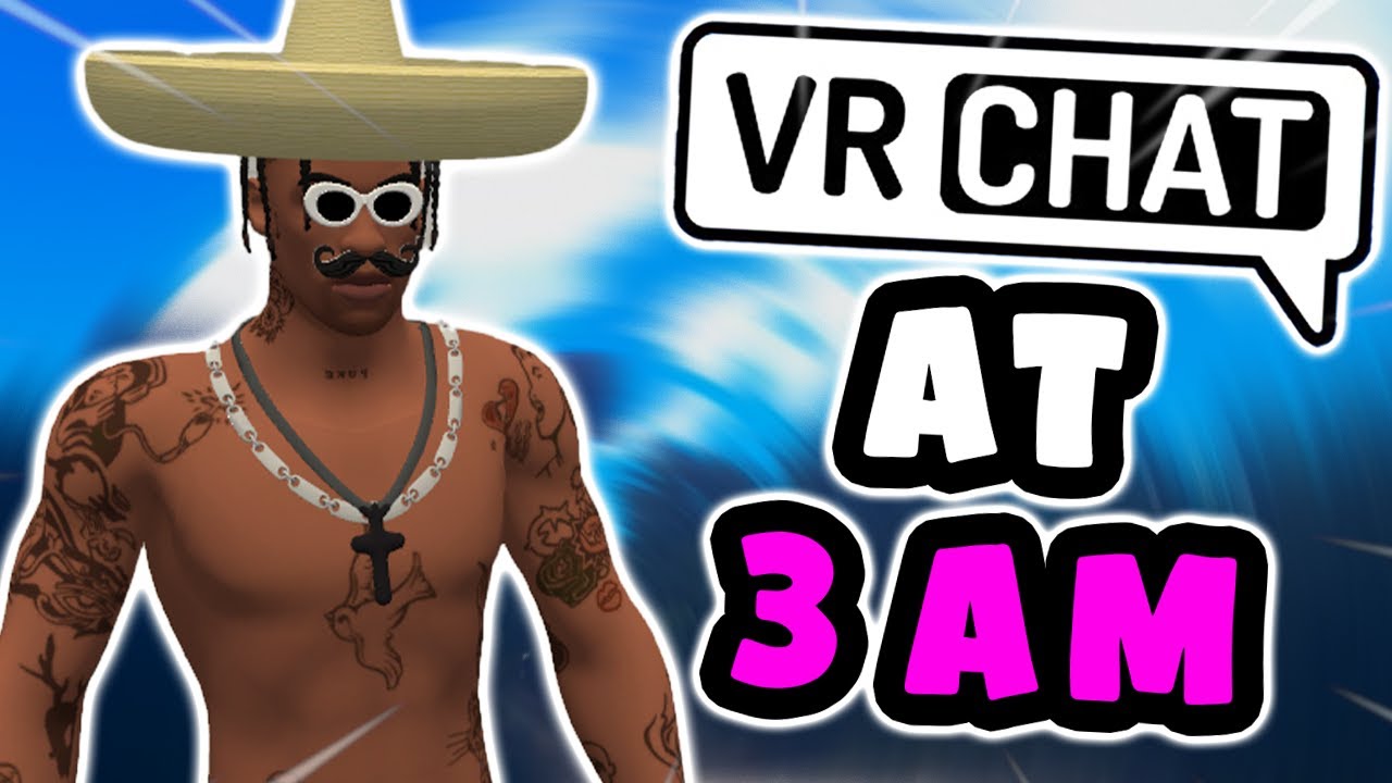 I Played VRChat at 3 AM | VRChat Funny Moments - YouTube