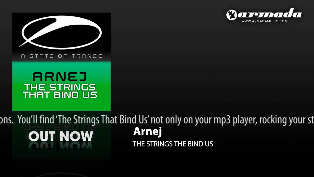 Arnej - The Strings That Bind Us (Intro Mix) (ASOT143) - YouTube