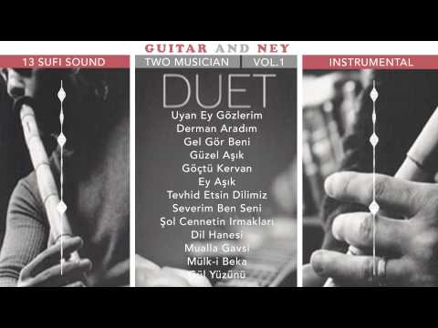 Guitar And Ney Düet - Tevhid Etsin Dilimiz (Official Lyric Video)