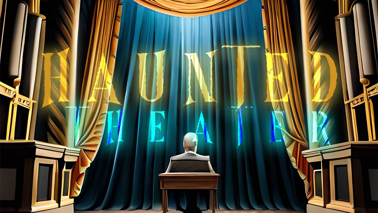 The Haunted Theater: A Stage for Ghostly Apparitions - YouTube