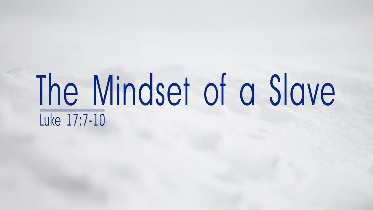 The Mindset of a Slave (Jonathan Moorhead preaching) - YouTube