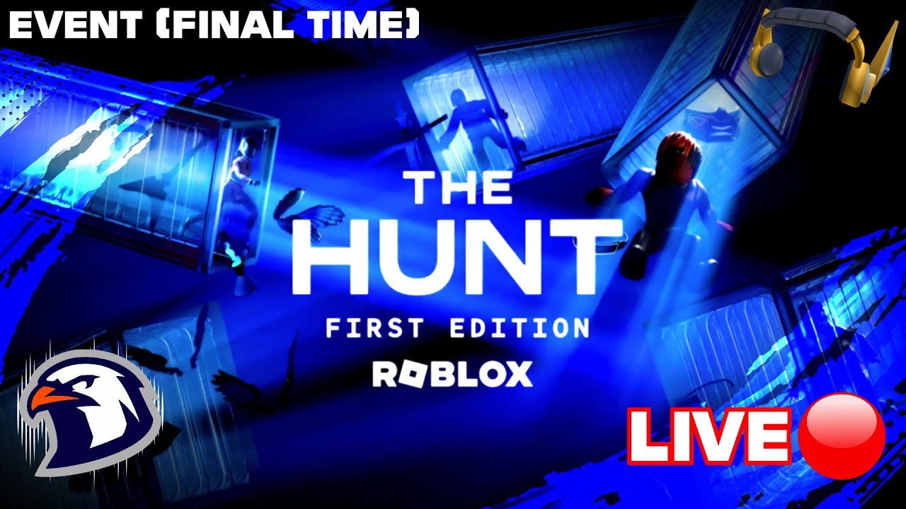 🔴 ROBLOX THE HUNT FIRST EDITION EVENT W/VIEWERS (FINAL TIME) - YouTube